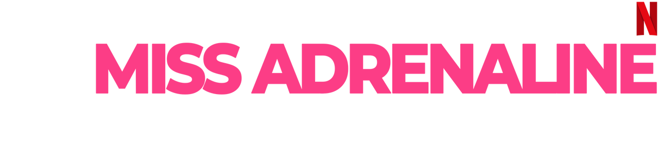 ‎Miss Adrenaline: A Tale of Twins | موقع Netflix الرسمي